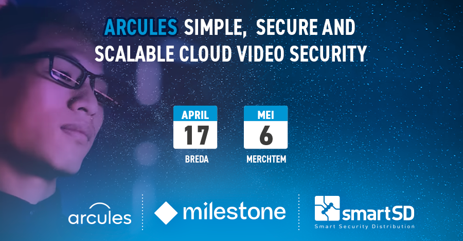 Ontdek de mogelijkheden van Milestone - Arcules - SmartSD